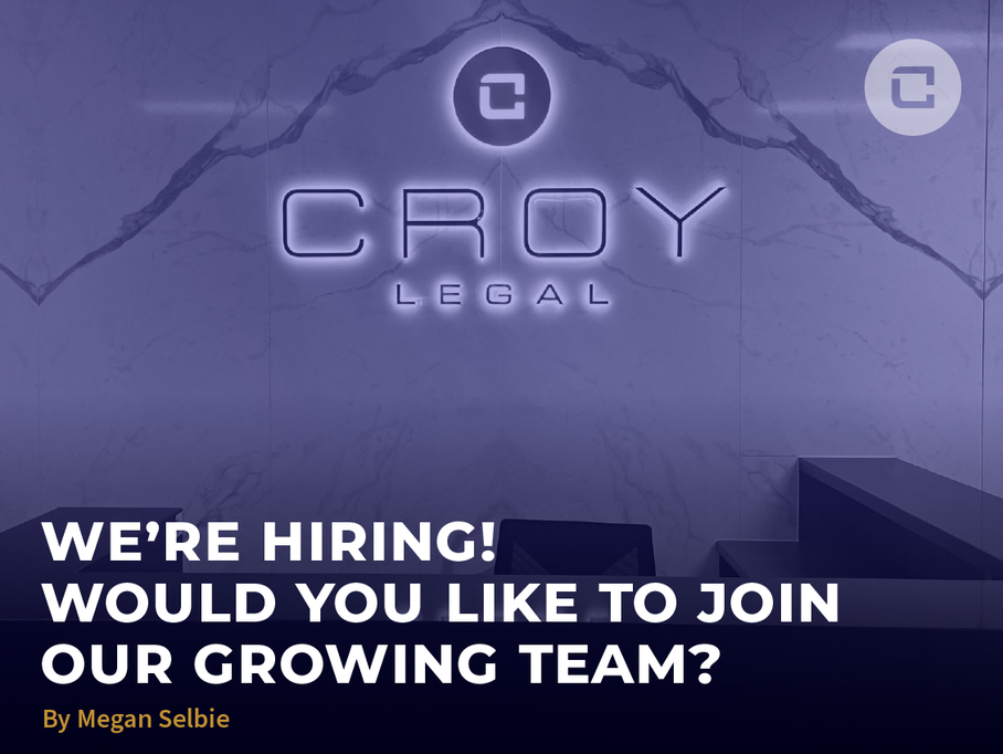 We're Hiring | Croy Legal